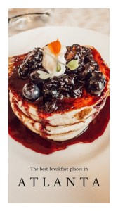 Top 5 Best Atlanta Breakfast Places – Tori Churchill